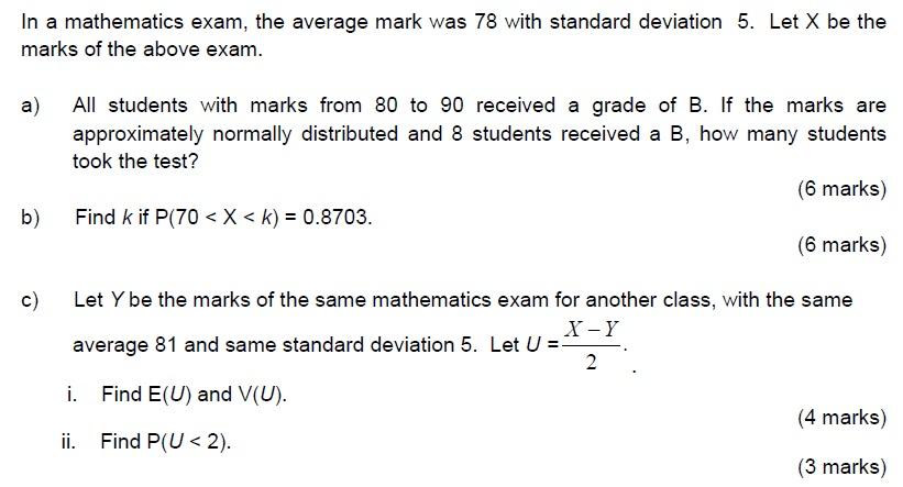 Solved In a mathematics exam, the average mark was 78 with | Chegg.com