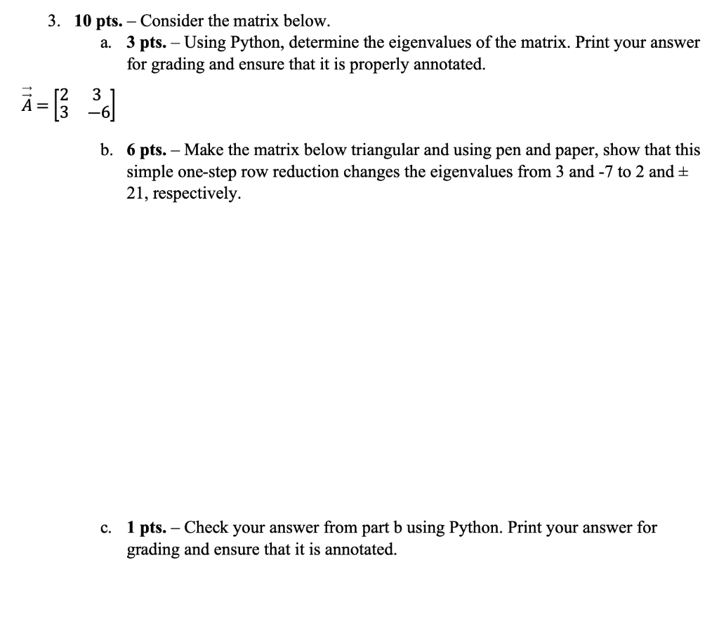 Solved 3. 10 pts. - Consider the matrix below. a. 3 pts. - | Chegg.com