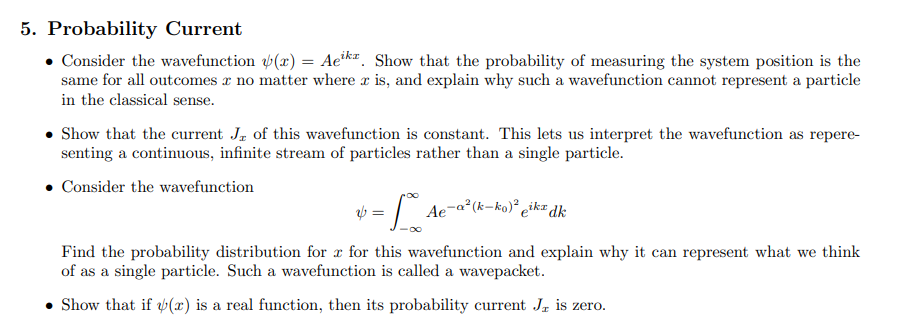 Solved Probability Current - Consider the wavefunction | Chegg.com