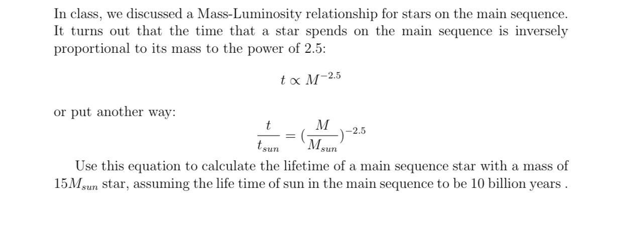 Solved In class, we discussed a Mass-Luminosity relationship | Chegg.com