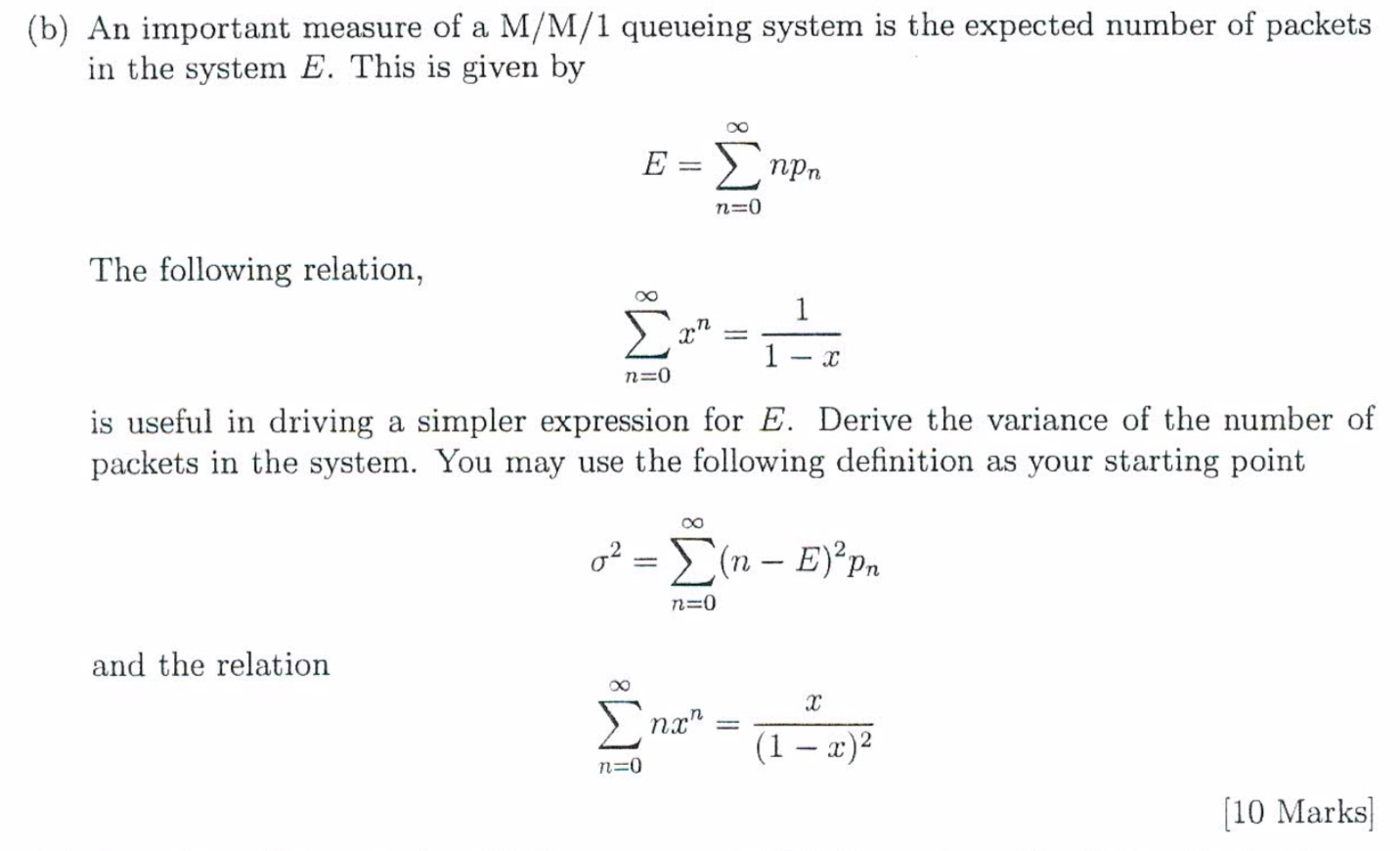 Solved (b) An important measure of a M/M/1 queueing system | Chegg.com
