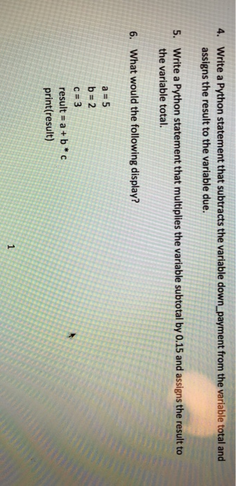 Solved Write A Python Statement That Subtracts The Variable 