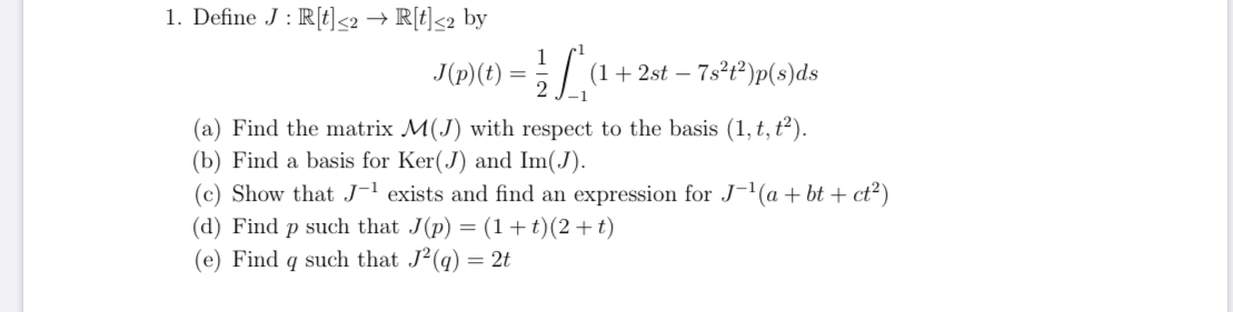 Solved 1. Define J : R[t]
