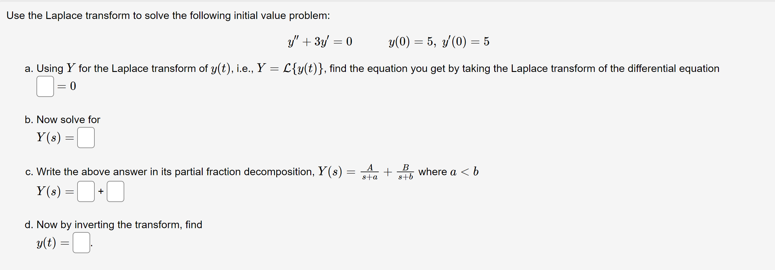 Solved Use the Laplace transform to solve the following | Chegg.com