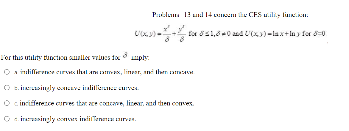 Solved Problems 13 And 14 Concern The Ces Utility Function