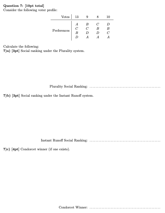 Solved Question 7: [10pt total] Consider the following voter | Chegg.com