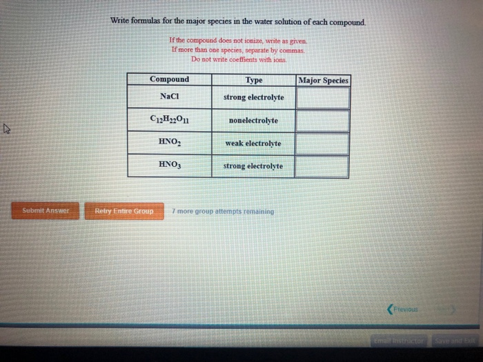Solved Write formulas for the major species in the water | Chegg.com Solved Write formulas for the major species in the water | Chegg.com