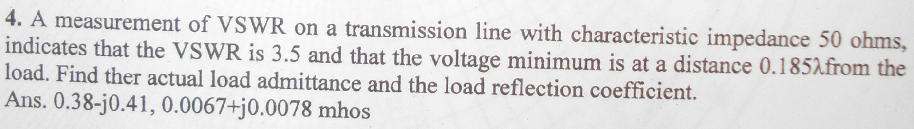 Solved 4. A measurement of VSWR on a transmission line with | Chegg.com