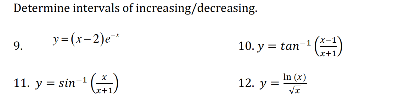 Solved Determine intervals of increasing/decreasing. 9. | Chegg.com