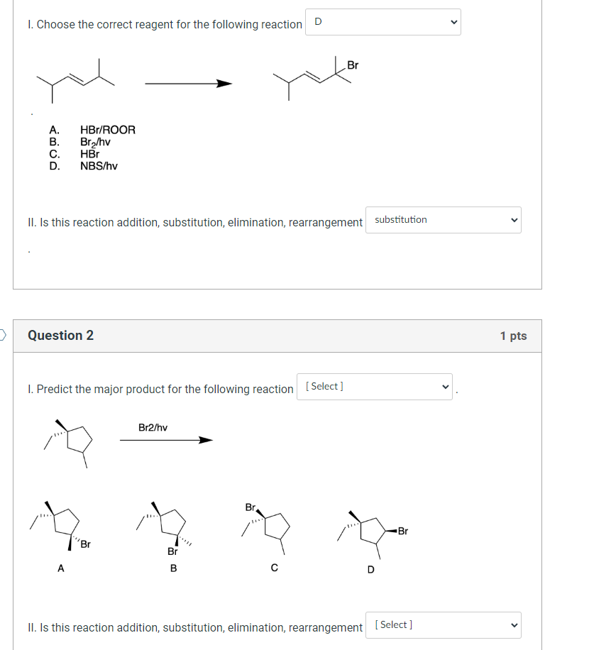 [Solved]: I. Choose the correct reagent for the following