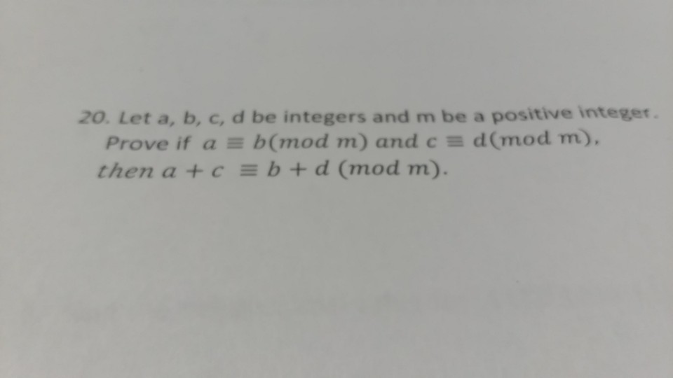 Solved 20. Let a, b, c, d be integers and m be a positive | Chegg.com