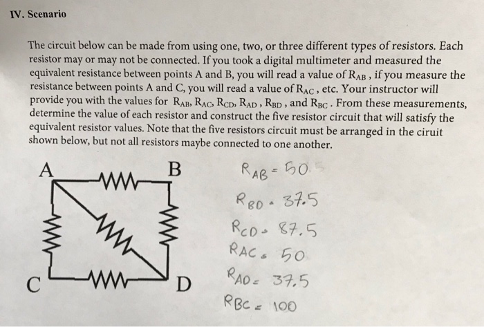 Solved IV. Scenario The circuit below can be made from using | Chegg.com