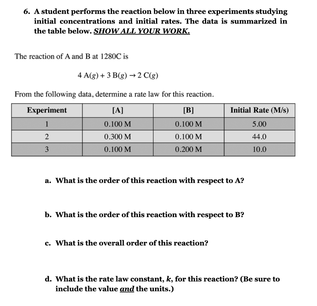 Solved 6. A student performs the reaction below in three | Chegg.com