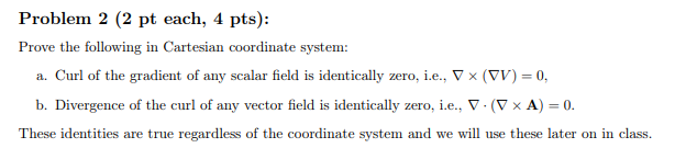 Solved Problem 2 (2 pt each, 4 pts): Prove the following in | Chegg.com
