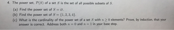 Solved The power set, P(S) of a set S is the set of all | Chegg.com