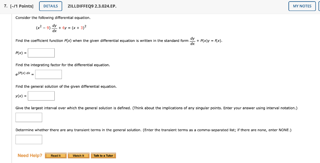 Solved 7. [-/1 Points) DETAILS ZILLDIFFEQ9 2.3.024.EP. MY | Chegg.com
