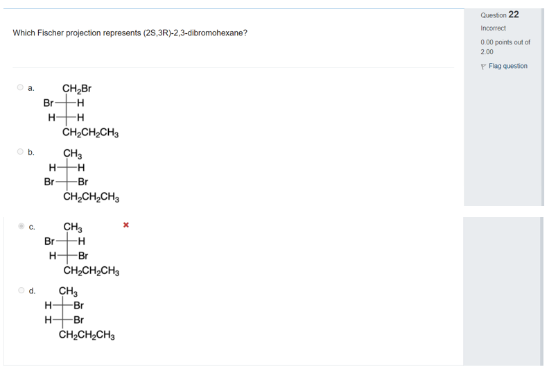 Solved Question 22 Which Fischer projection represents | Chegg.com