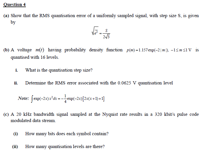 Solved (a) Show that the RMS quantisation error of a | Chegg.com
