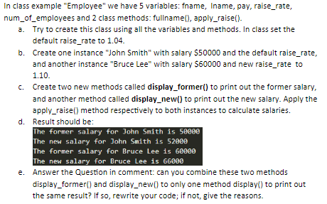 Solved In class example "Employee" we have 5 variables: | Chegg.com