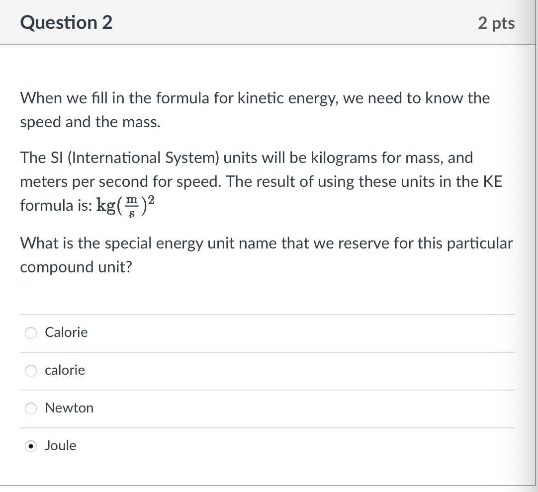 Solved When we fill in the formula for kinetic energy, we | Chegg.com