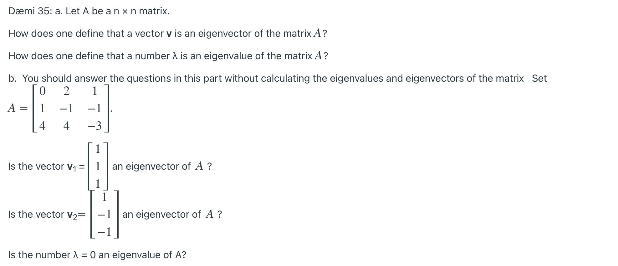 Solved Dæmi 35: a. Let A be a nxn matrix. How does one | Chegg.com
