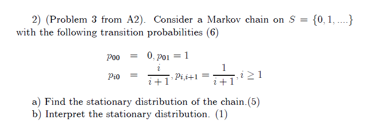 Solved 2) (Problem 3 from A2). Consider a Markov chain on | Chegg.com