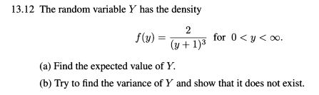 Solved 13.12 The random variable Y has the density | Chegg.com