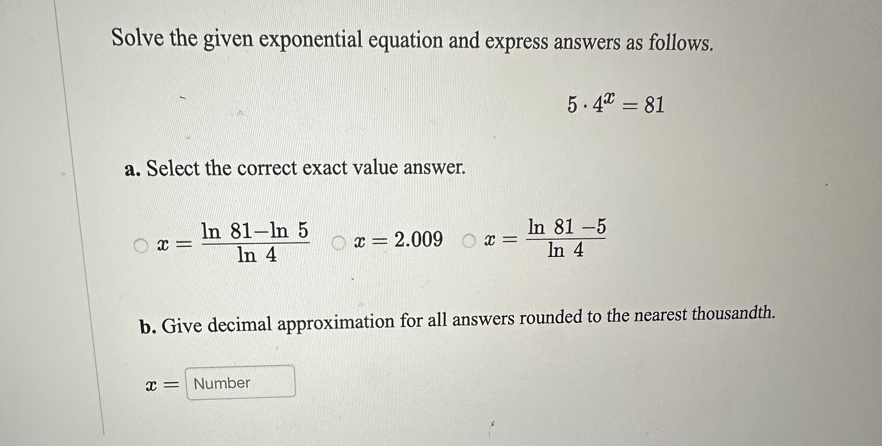 Solved Solve the given exponential equation and express | Chegg.com