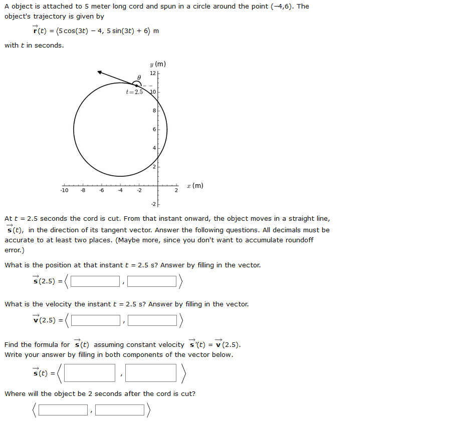 Solved A object is attached to 5 meter long cord and spun in | Chegg.com