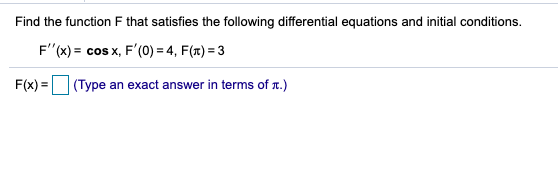 Solved Given The Following Acceleration Function Of An