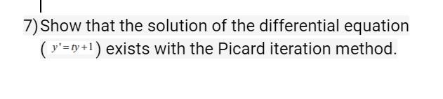 Solved 7) Show that the solution of the differential | Chegg.com