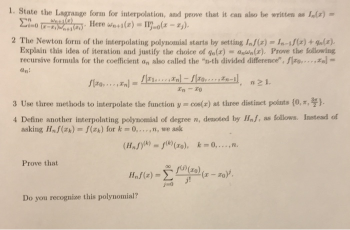 Solved 1. State the Lagrange form for interpolation, and | Chegg.com