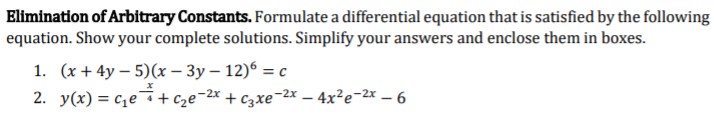 Solved Elimination of Arbitrary Constants. Formulate a | Chegg.com