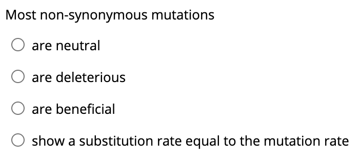 Solved Most non-synonymous mutations are neutral O are | Chegg.com
