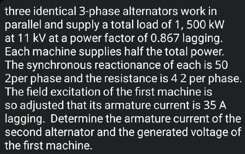 Solved three identical 3-phase alternators work in parallel | Chegg.com