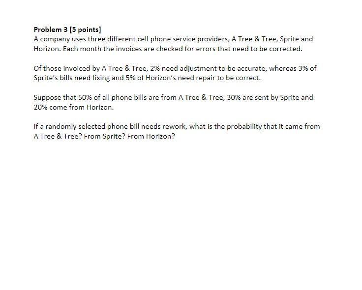 Solved Problem 3 [5 points) A company uses three different | Chegg.com