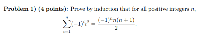 Solved Problem 1) (4 points): Prove by induction that for | Chegg.com