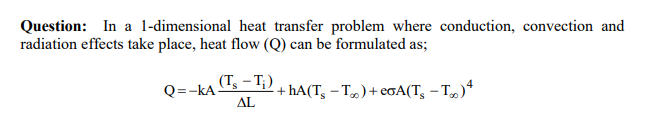 Solved Question: In a 1-dimensional heat transfer problem | Chegg.com