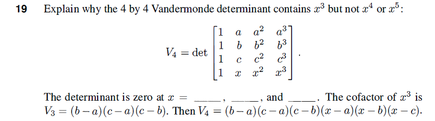Solved 19 Explain why the 4 by 4 Vandermonde determinant | Chegg.com