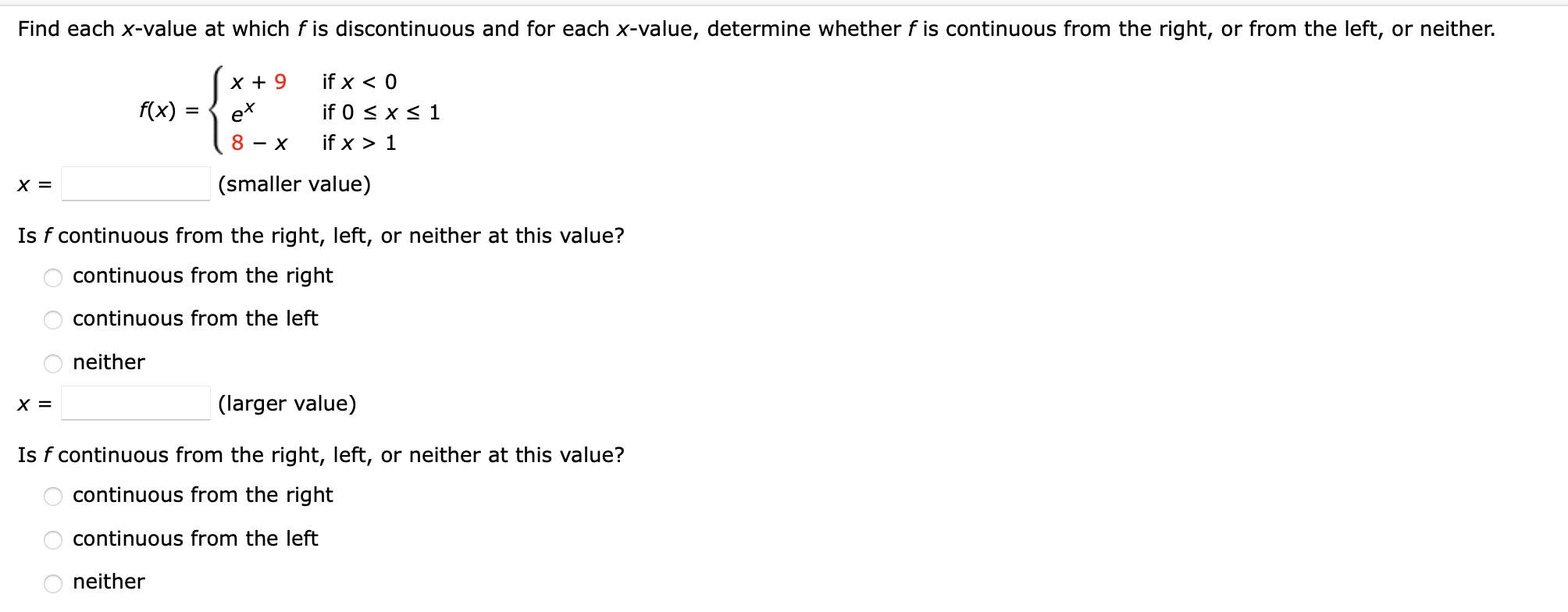 Solved Find each x-value at which f is discontinuous and for | Chegg.com