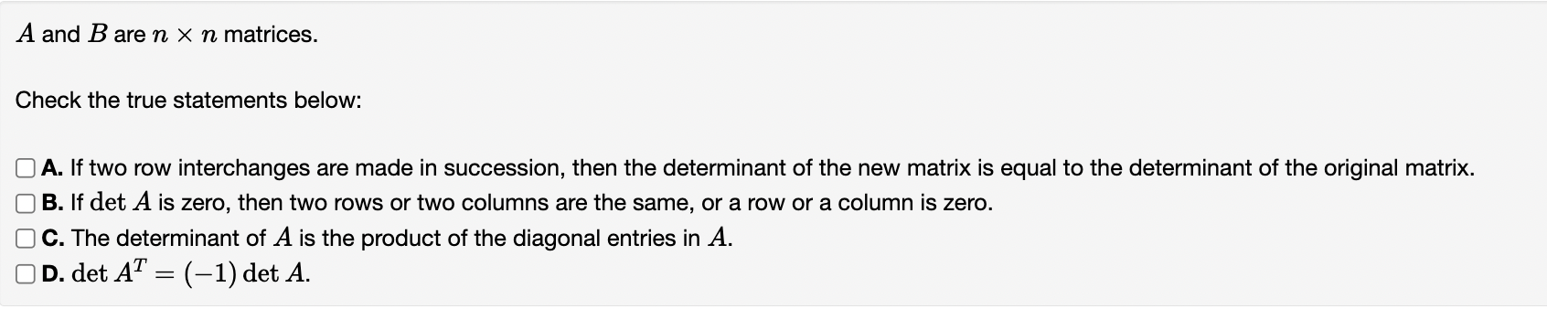 Solved A and B are n×n matrices. Check the true statements | Chegg.com