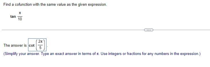 Solved Find a cofunction with the same value as the given | Chegg.com