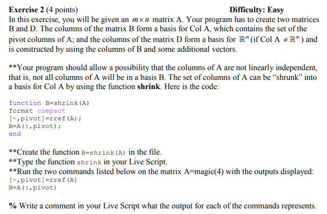 Exercise 2 (4 points) In this exercise, you will be | Chegg.com