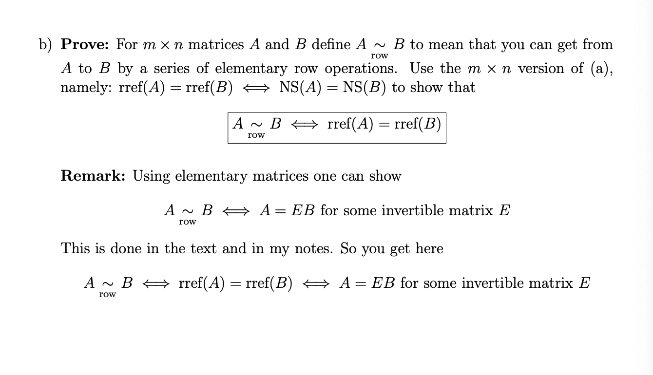 Solved row b) Prove: For mx n matrices A and B define A ~ B | Chegg.com