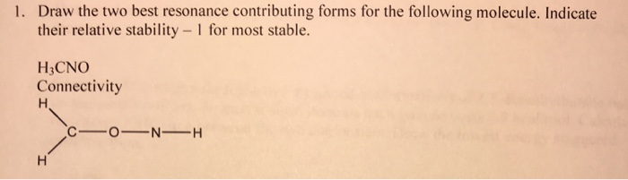 Solved Draw the two best resonance contributing forms for | Chegg.com