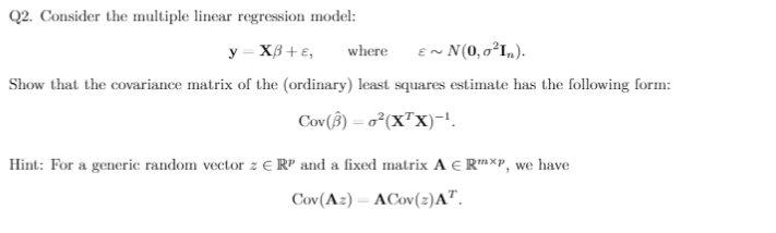 Solved Q2. Consider the multiple linear regression model: | Chegg.com