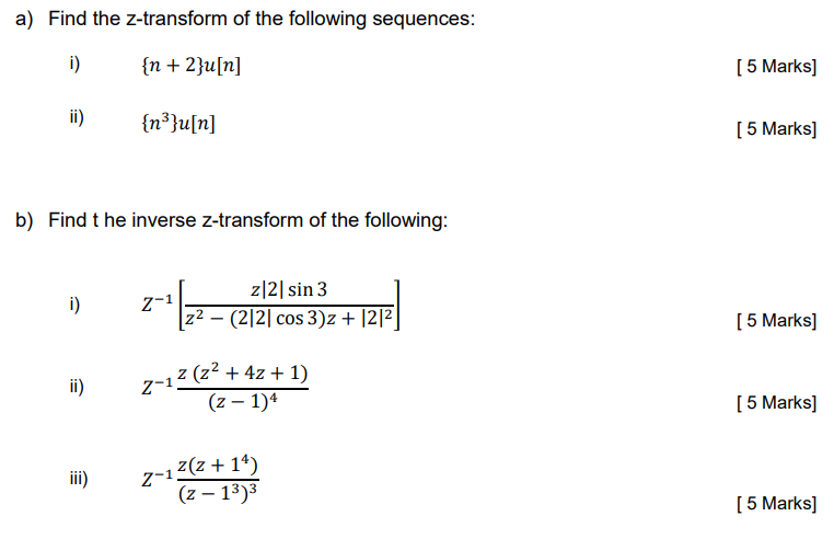 Solved a) Find the z-transform of the following sequences: | Chegg.com