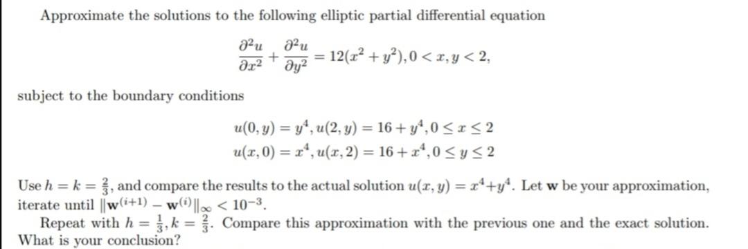 Solved Approximate the solutions to the following elliptic | Chegg.com