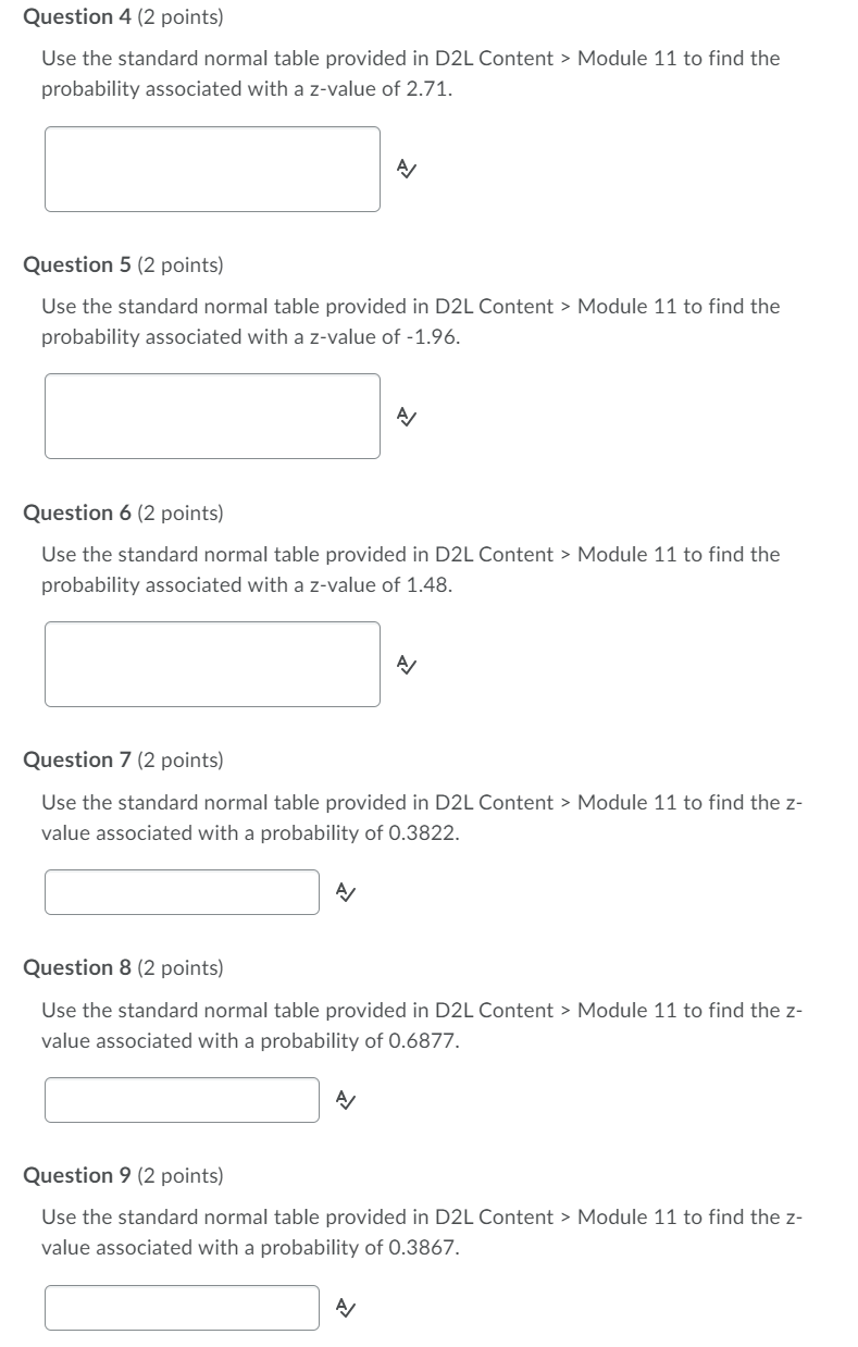 Solved Question 4 (2 points) Use the standard normal table | Chegg.com