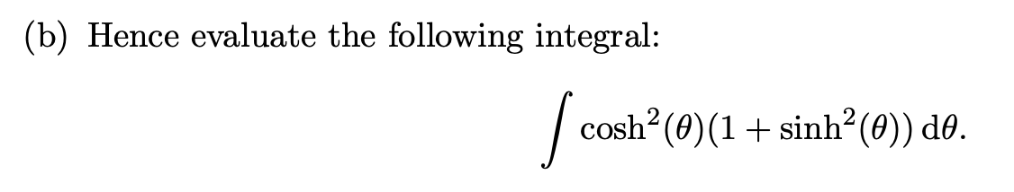 Solved (a) Use the definition of cosh(0) to show that | Chegg.com
